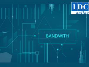 Bandwidth (Băng thông) là gì? Cách đo lường băng thông - IDC Online